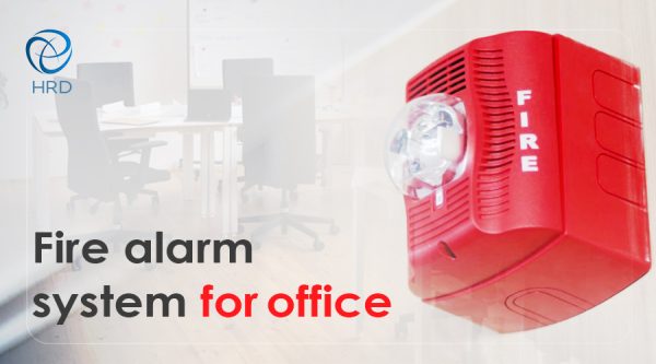 Fire Alarm System for Office - HRD Fire & Pumps Equipments